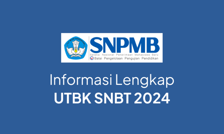 SNBT 2024: Persyaratan, Materi, Pilihan Jurusan dan Jadwal